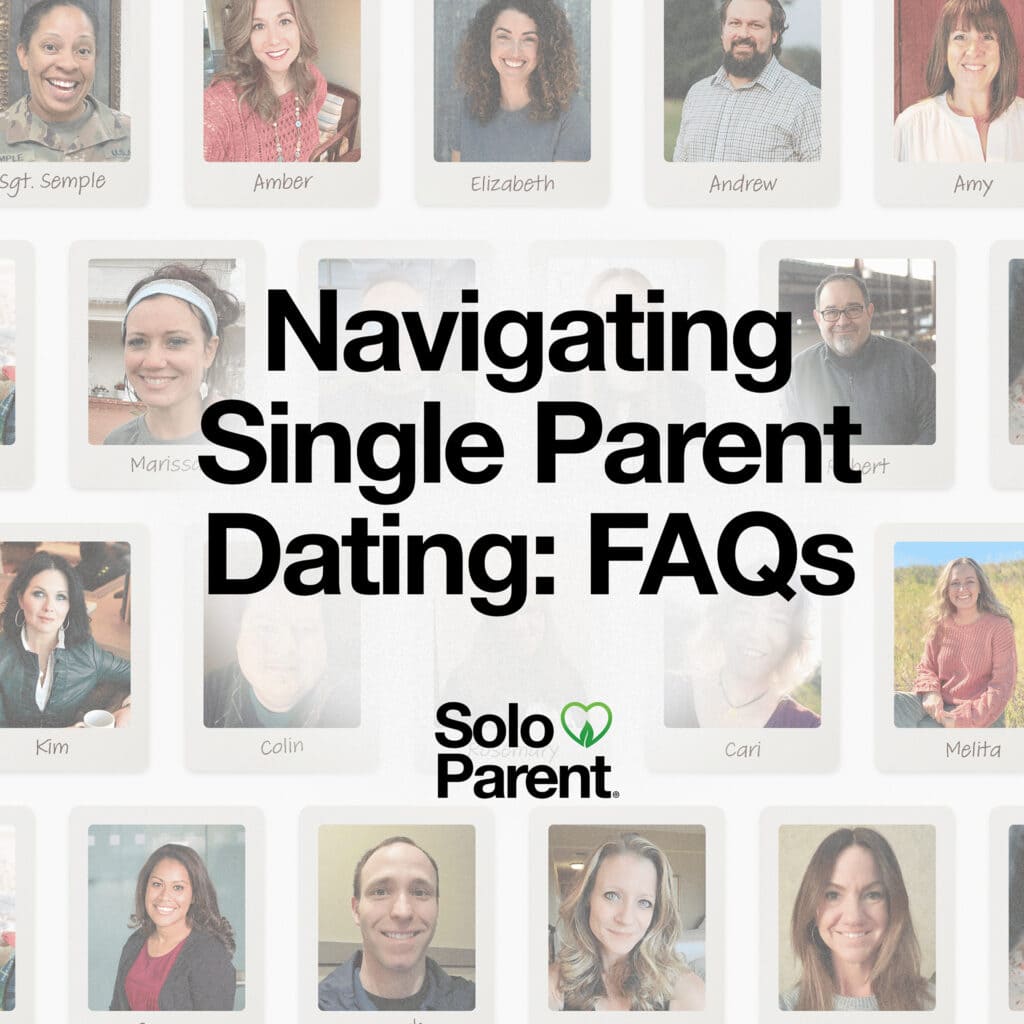 Navigating Single Parent Dating: FAQs - Solo Parent