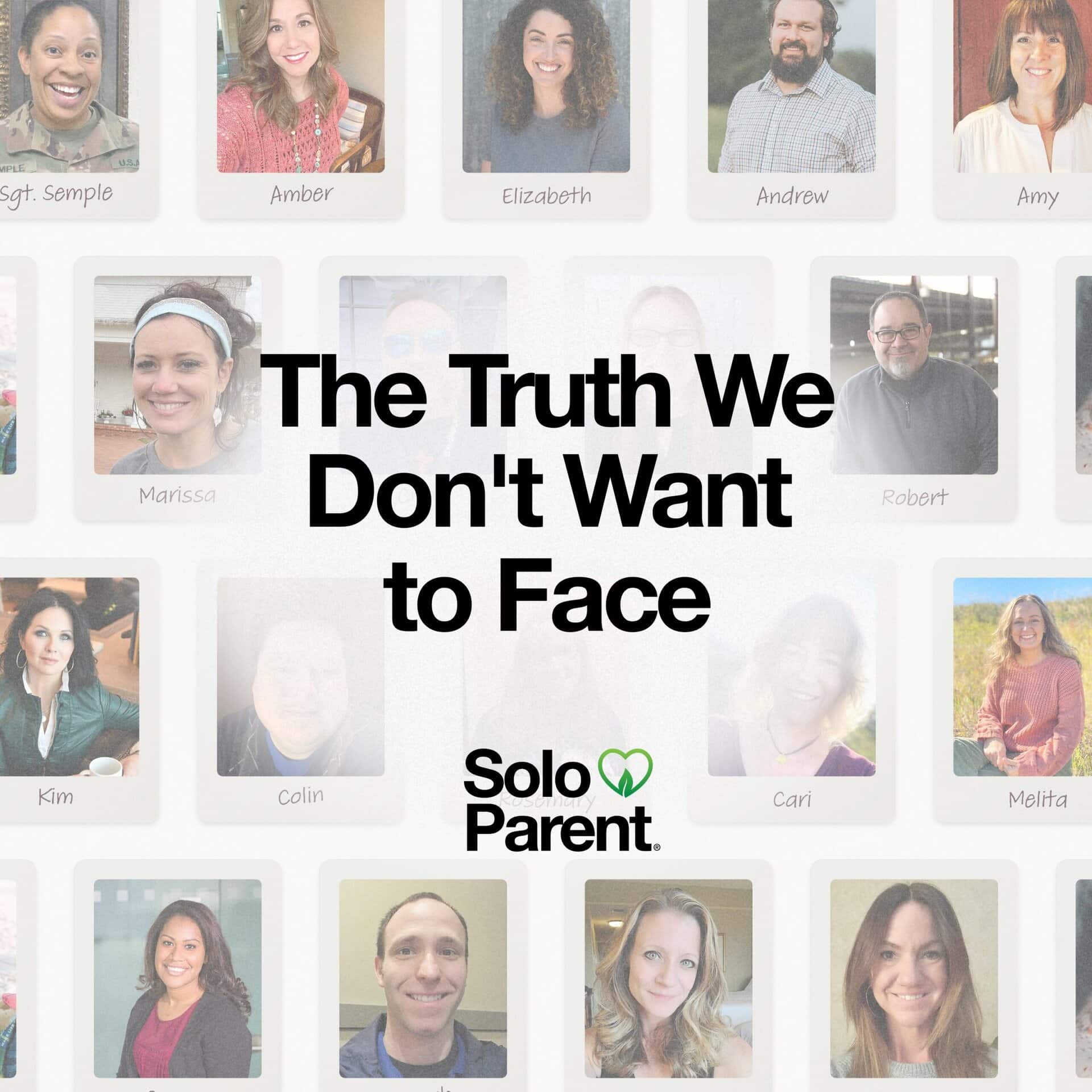 The Truth We Don't Want to Face - Solo Parent