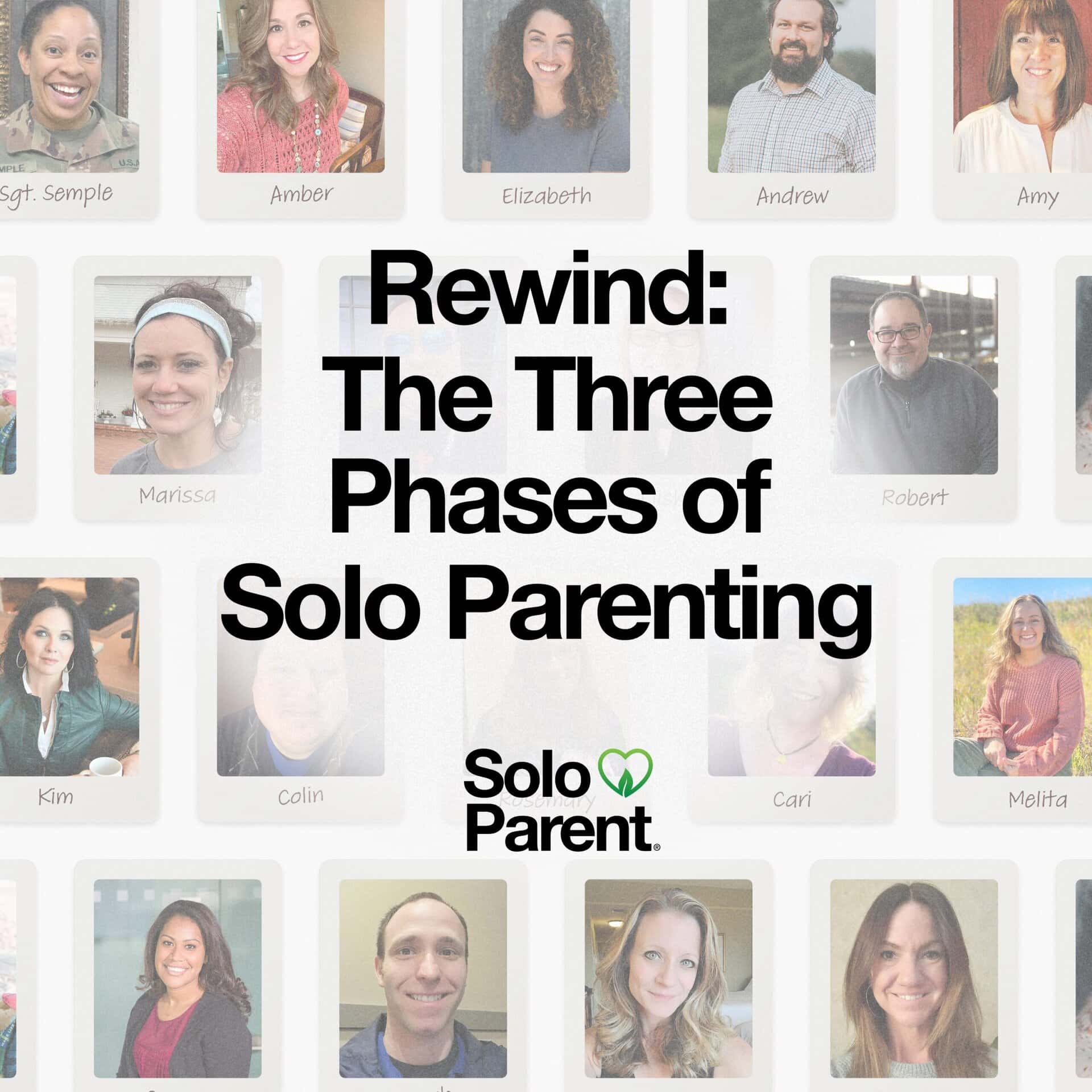 Rewind: The Three Phases of Solo Parenting - Solo Parent
