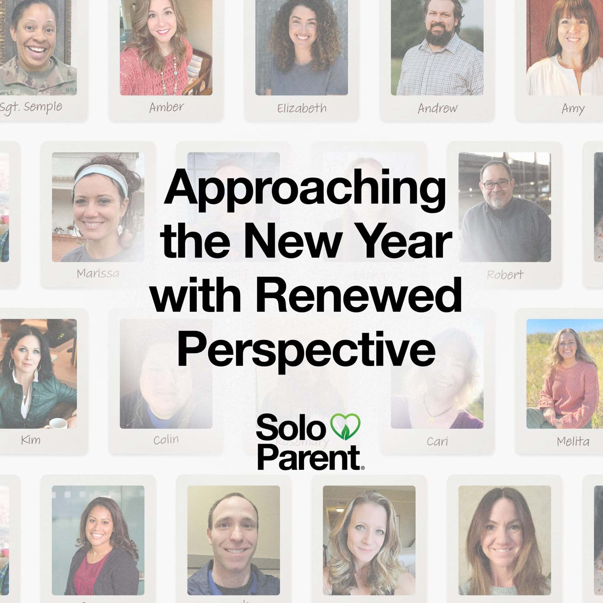 Approaching the New Year with Renewed Perspective - Solo Parent