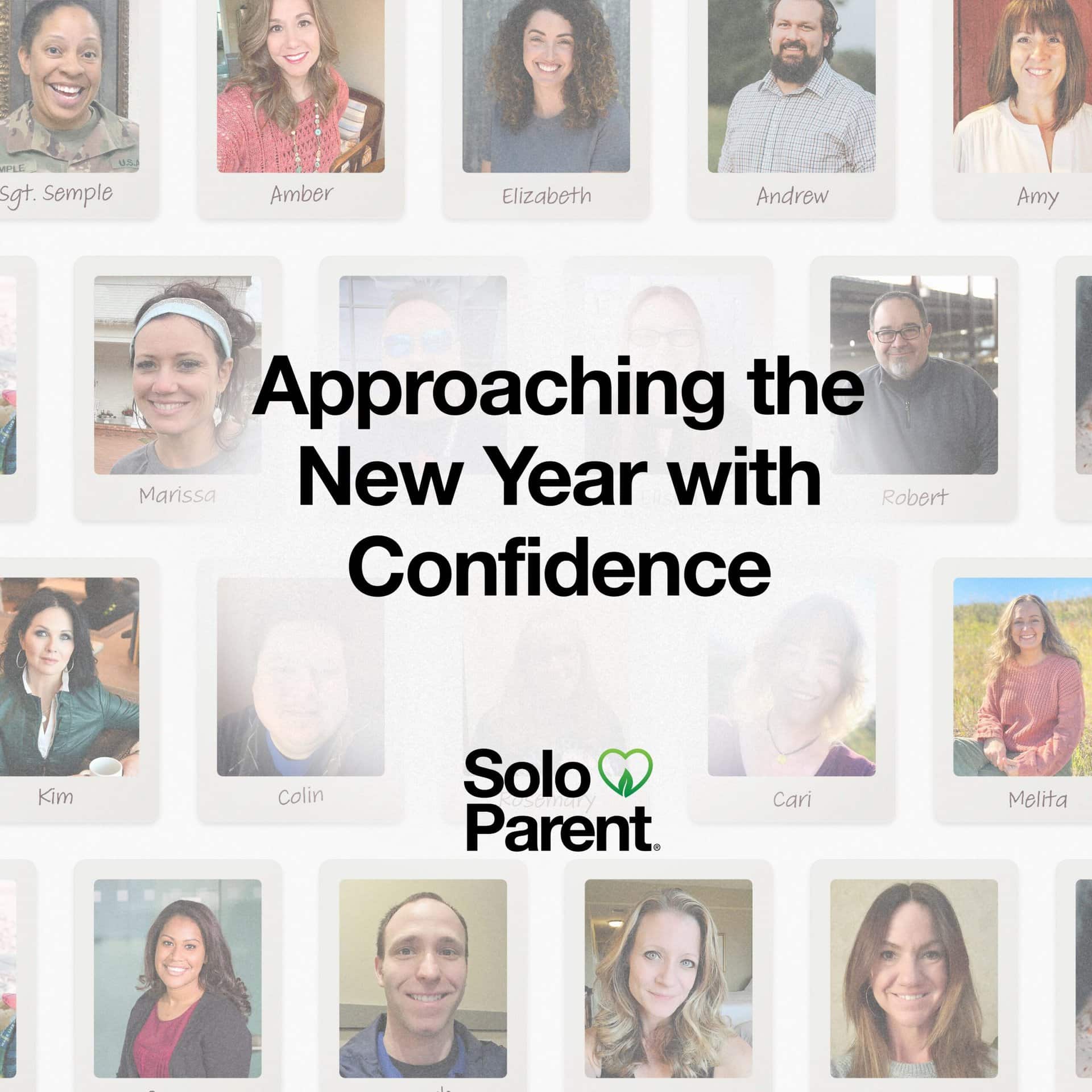 Approaching the New Year with Confidence - Solo Parent